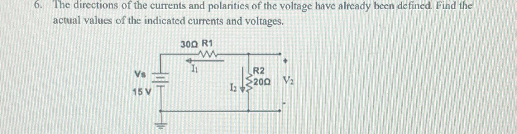 Solved The directions of the currents and polarities of the | Chegg.com