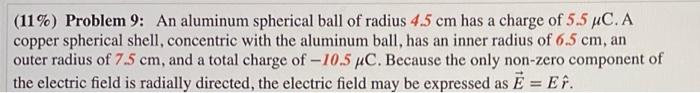 Solved (11\%) Problem 9: An aluminum spherical ball of | Chegg.com