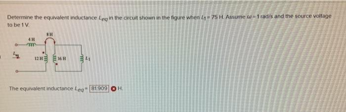 Solved Determine the equivalent inductance Leg in the | Chegg.com