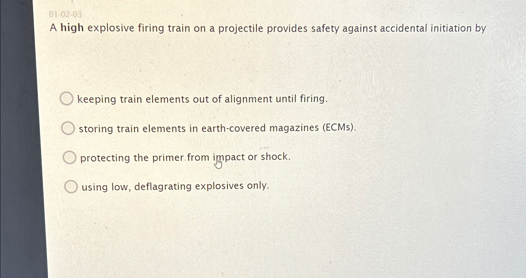 Solved 01-02-03A high explosive firing train on a projectile | Chegg.com