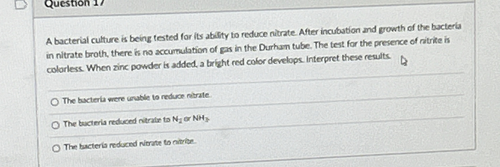 Solved Question 17A bacterial culture is being teated for | Chegg.com