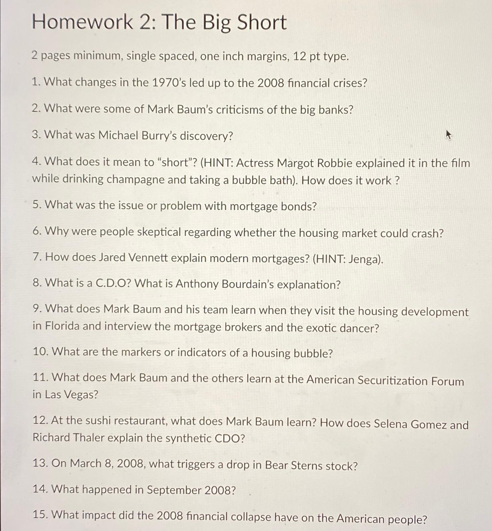 Solved Homework 2: The Big Short2 ﻿pages minimum, single | Chegg.com