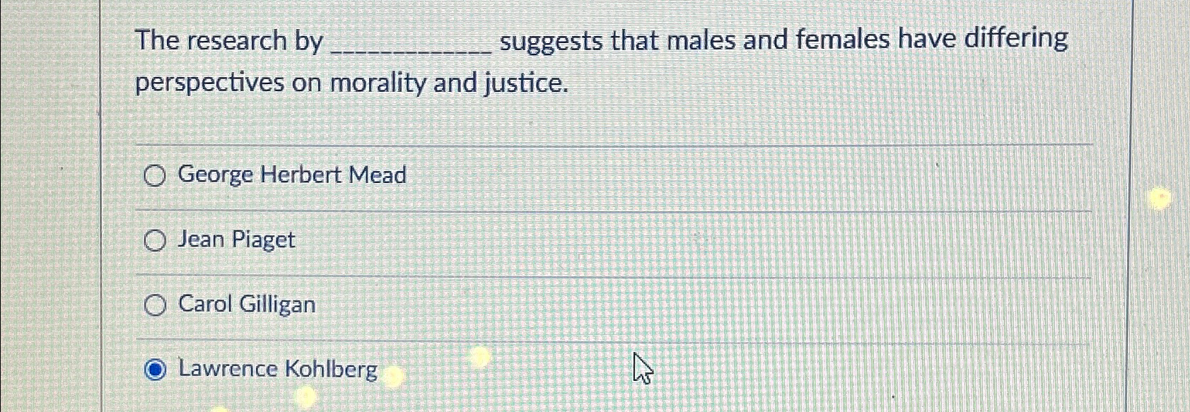 Solved The research by suggests that males and females have | Chegg.com