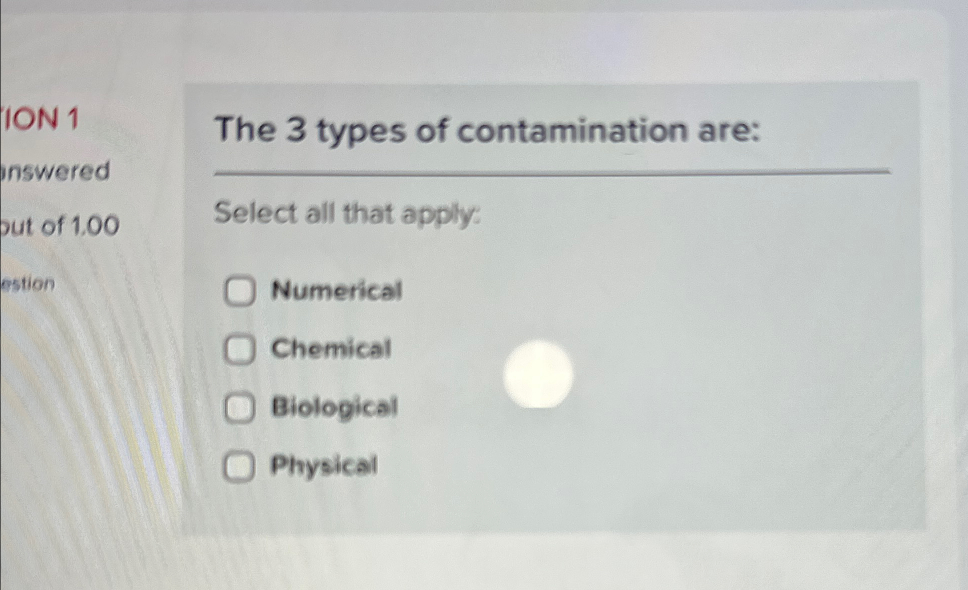 Solved ION 1insweredout of 1.00estionThe 3 ﻿types of | Chegg.com