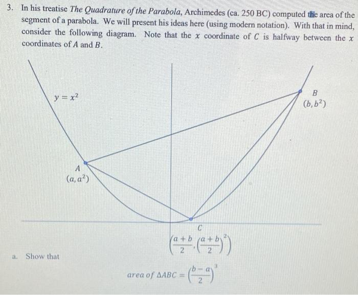 Solved 3. In his treatise The Quadrature of the Parabola, | Chegg.com