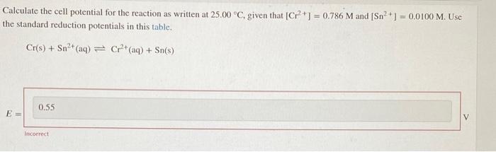 Solved Calculate the cell potential for the reaction as | Chegg.com
