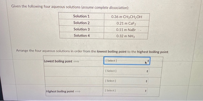 Solved Given the following four aqueous solutions (assume | Chegg.com Solved Given the following four aqueous solutions (assume | Chegg.com
