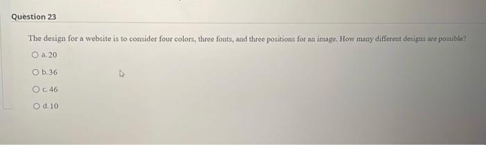 Solved The design for a website is to consider four colors, | Chegg.com