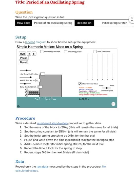 Title: Period of an Oscillating Spring Question Write | Chegg.com