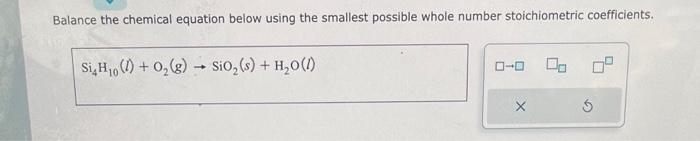 Solved Balance the chemical equation below using the | Chegg.com