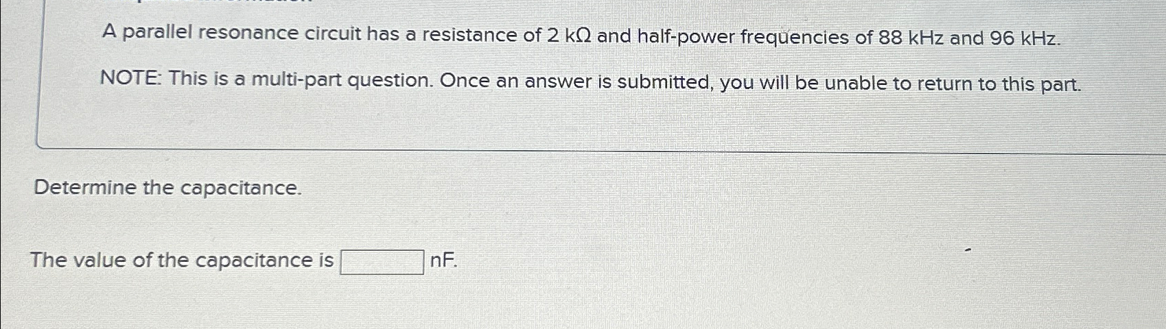 Solved A parallel resonance circuit has a resistance of 2kΩ | Chegg.com