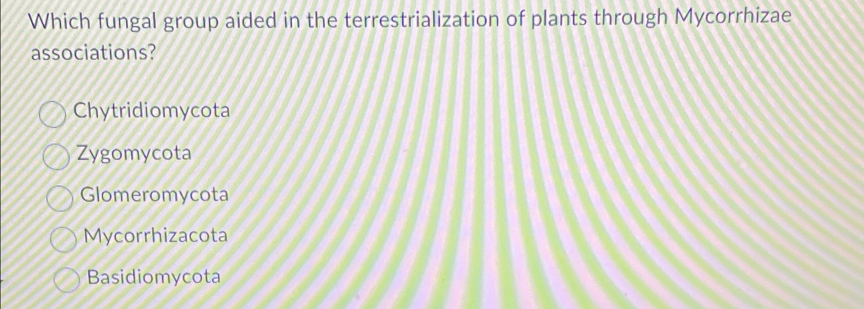 Solved Which fungal group aided in the terrestrialization of | Chegg.com