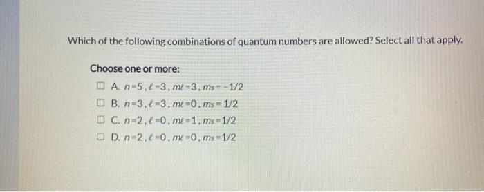 Solved Which of the following combinations of quantum | Chegg.com