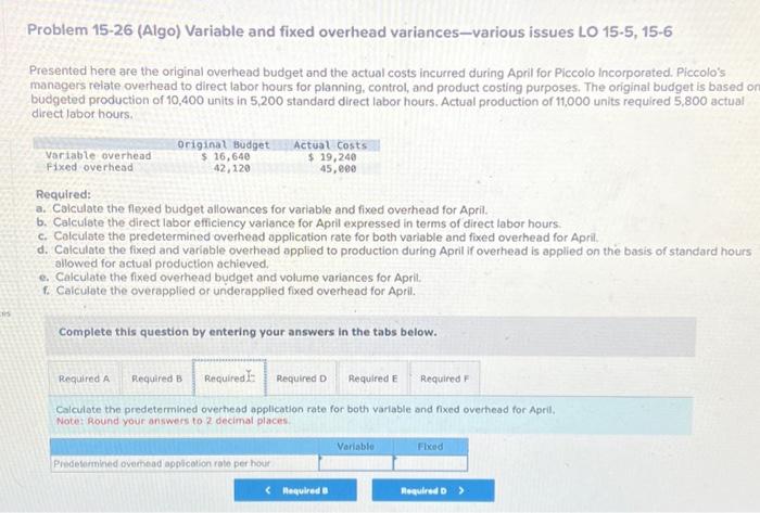 Solved Problem 15-26 (Algo) Variable and fixed overhead | Chegg.com