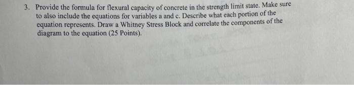 Solved 3. Provide the formula for flexural capacity of | Chegg.com