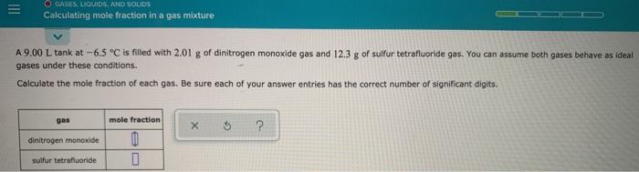Solved O GASES, LIQUIDS, AND SOLIDS Calculating mole | Chegg.com
