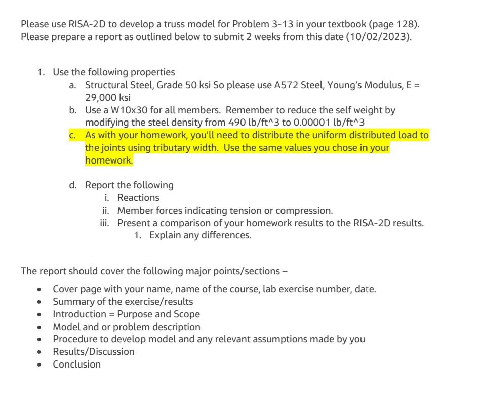 Solved Please use RISA-2D to develop a truss model for | Chegg.com