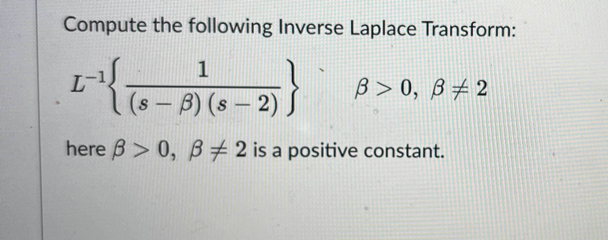 Solved Compute the following Inverse Laplace | Chegg.com