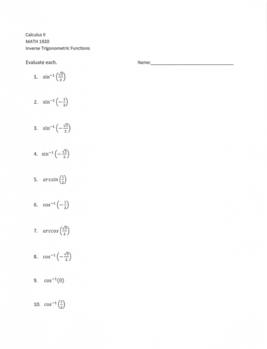 Solved Calculus MATH 1920 Inverse Trigonometric Functions | Chegg.com