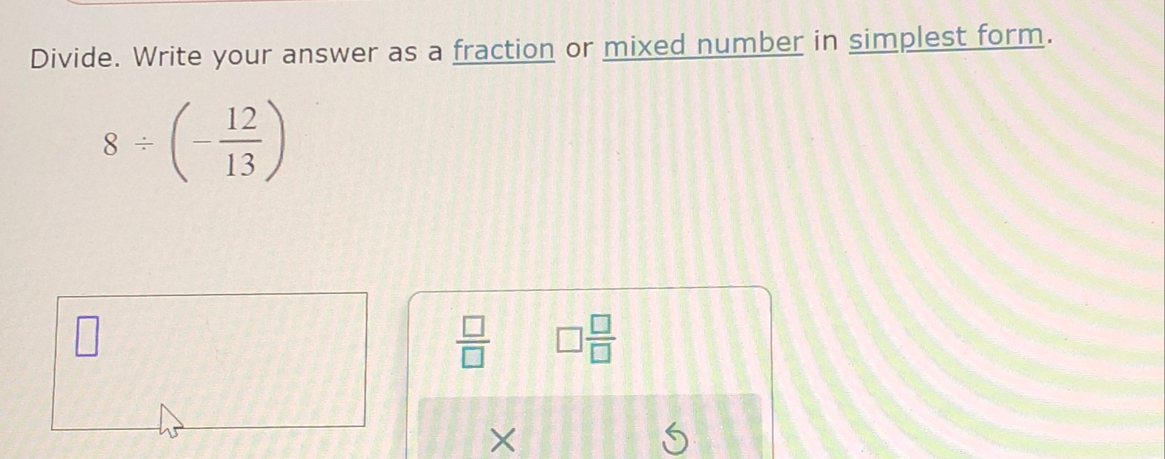 Solved Divide. Write your answer as a fraction or mixed | Chegg.com