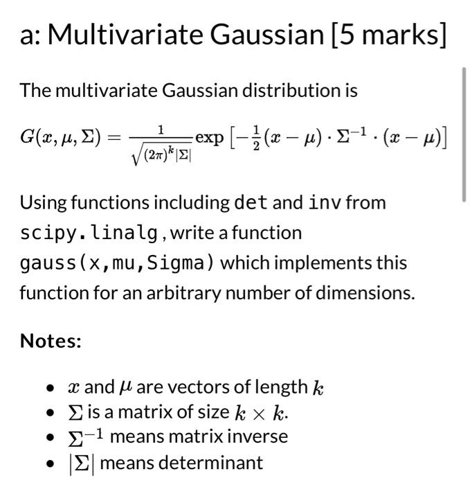 a: Multivariate Gaussian [5 marks] The multivariate | Chegg.com