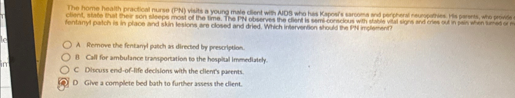 Solved The home health practical nurse (PN) ﻿visits a young | Chegg.com