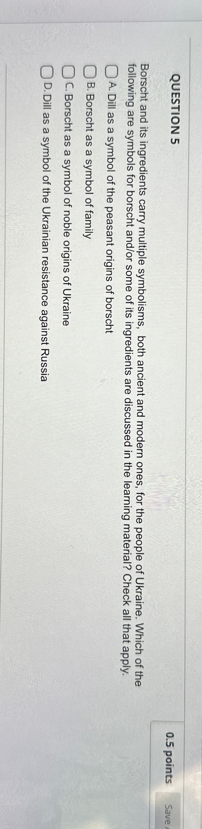 Solved QUESTION 5\\n0.5 points\\nBorscht and its ingredients | Chegg.com