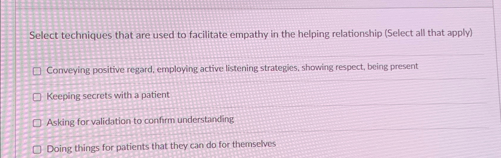 Solved Select techniques that are used to facilitate empathy | Chegg.com