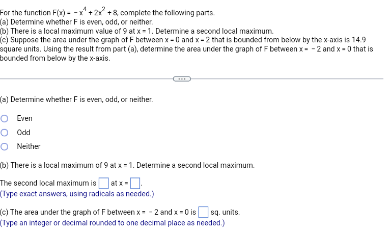 Solved For the function F(x)=−x4+2x2+8, complete the | Chegg.com