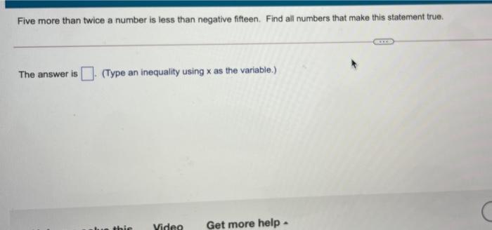 Solved Five more than twice a number is less than negative | Chegg.com