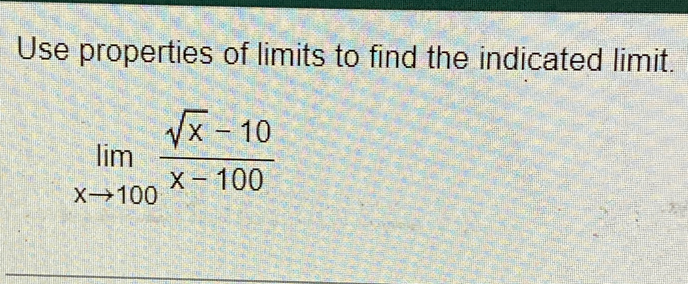 Solved Use properties of limits to find the indicated | Chegg.com