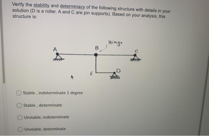 Solved Verify the stability and determinacy of the following | Chegg.com