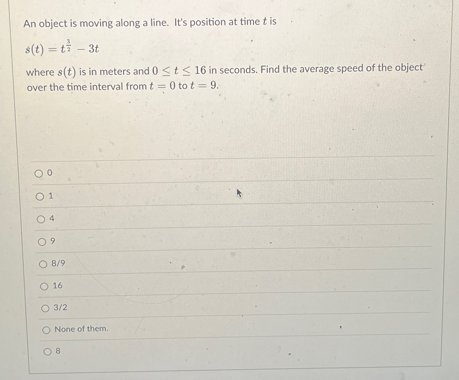 Solved An object is moving along a line. It's position at | Chegg.com