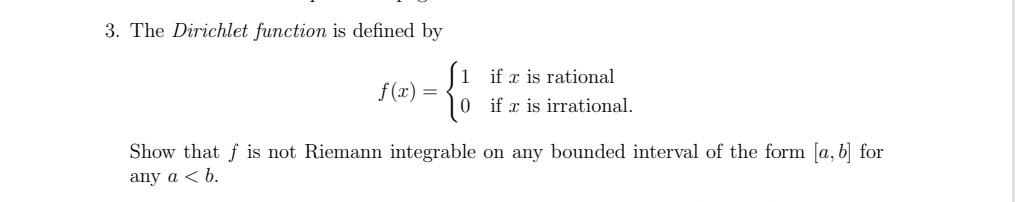 Solved 3. The Dirichlet function is defined by ſi if x is | Chegg.com