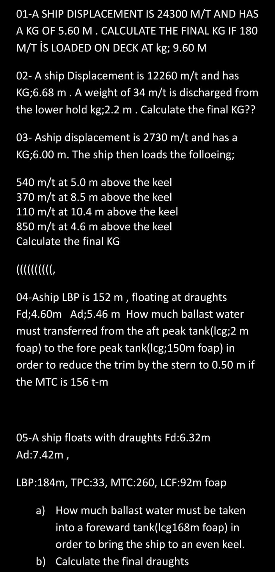 Solved 01-A SHIP DISPLACEMENT IS 24300 M/T AND HAS A KG OF | Chegg.com