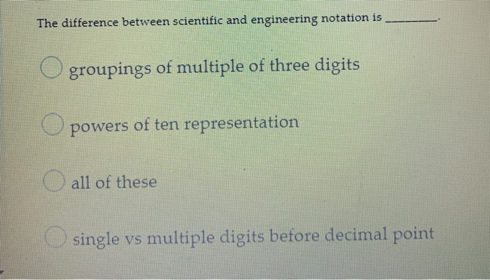 Solved The Difference Between Scientific And Engineering 9708