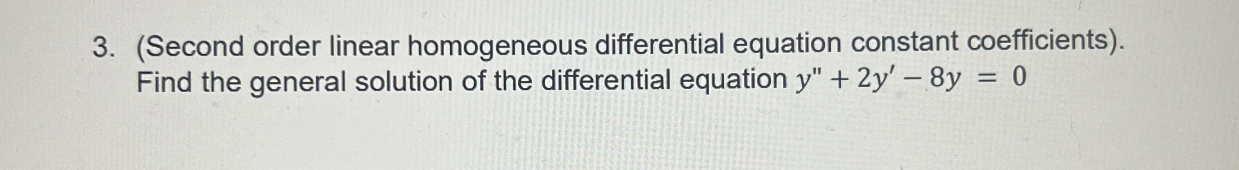 Solved (Second order linear homogeneous differential | Chegg.com
