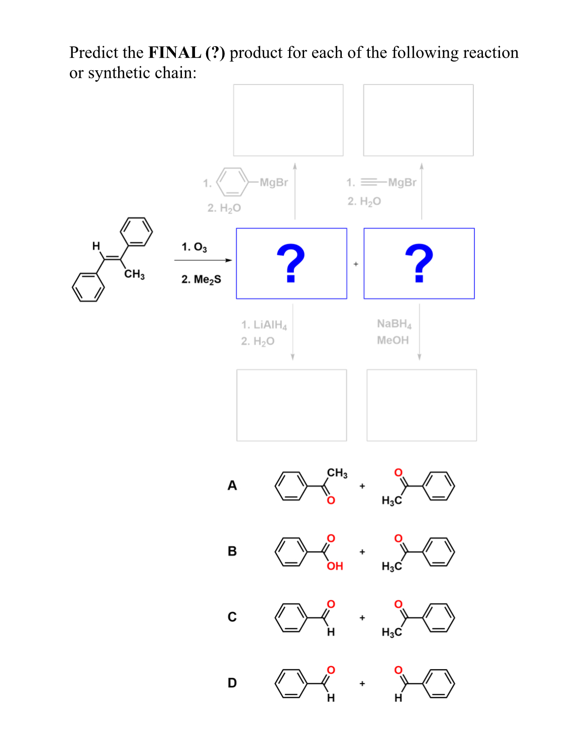 Solved Predict the FINAL (?) ﻿product for each of the | Chegg.com