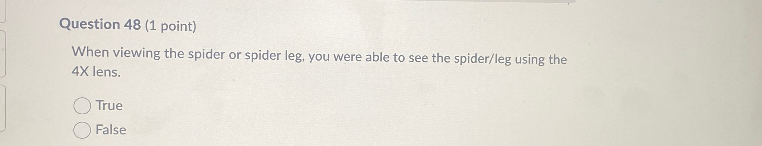 Solved Question 48 (1 ﻿point)When viewing the spider or | Chegg.com