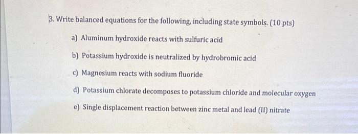 Solved 3. Write balanced equations for the following, | Chegg.com