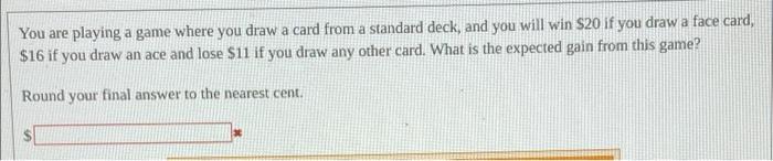 Solved You are playing a game where you draw a card from a | Chegg.com
