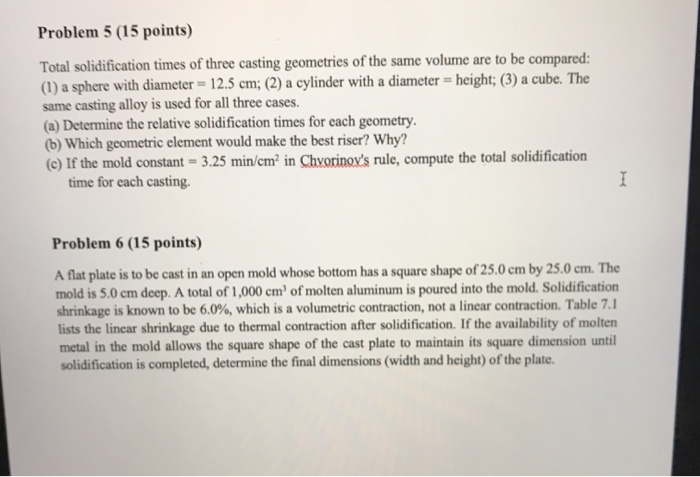 Solved Problem 5 (15 points) Total solidification times of | Chegg.com