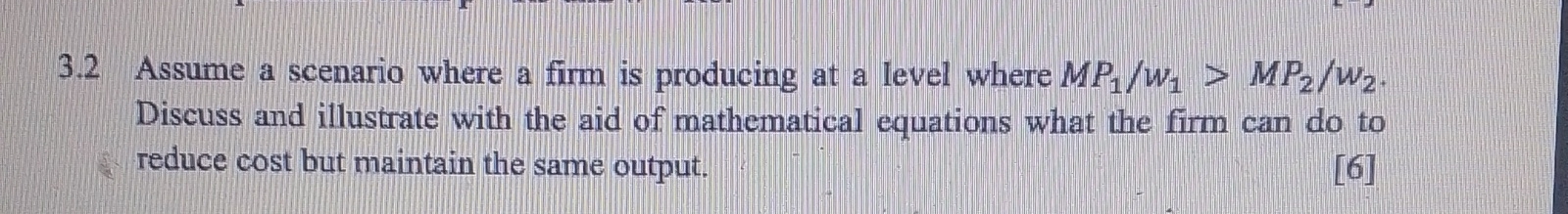 Solved 3.2 ﻿Assume a scenario where a firm is producing at a | Chegg.com