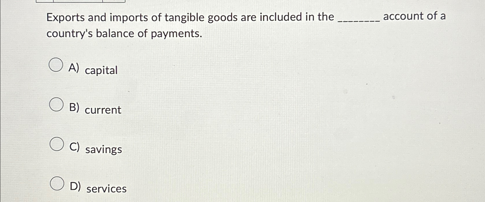 Solved Exports and imports of tangible goods are included in | Chegg.com