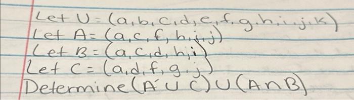 Solved Let U= (a, b, Cid, e, f, g.hijik) Let A= (a₁c, f, | Chegg.com