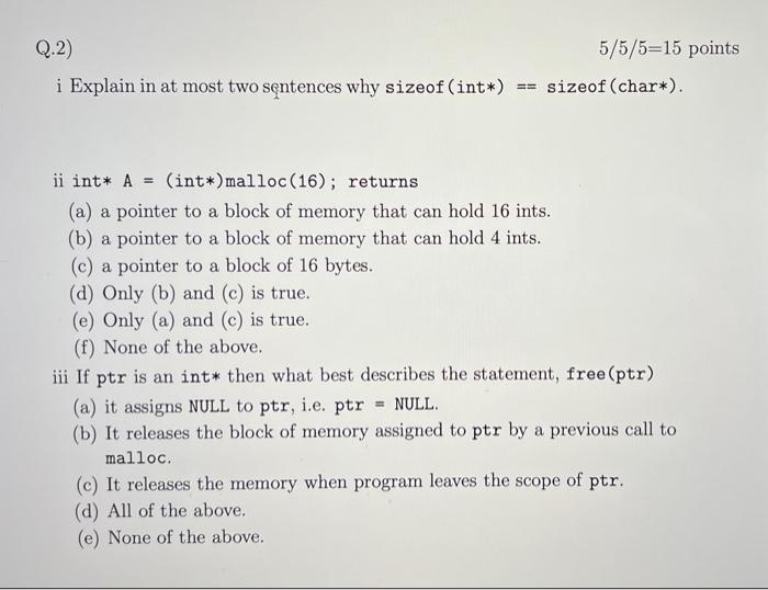Solved Q.2) 5/5/5=15 points i Explain in at most two | Chegg.com