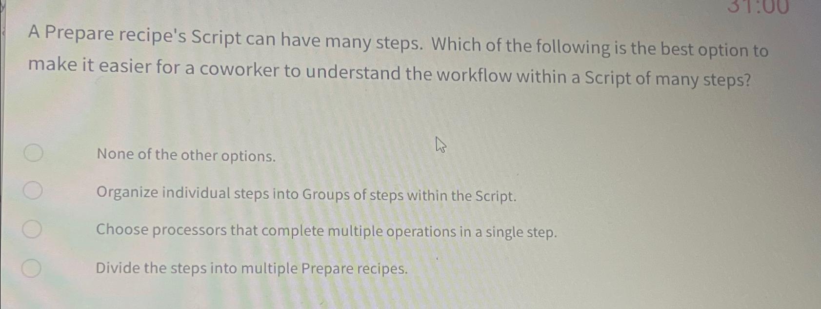 Solved A Prepare recipe's Script can have many steps. Which | Chegg.com