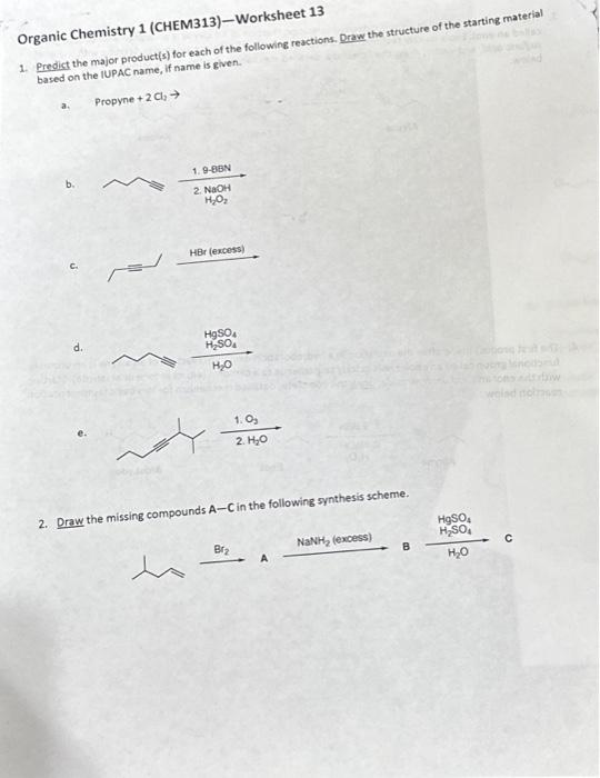 Solved Organic Chemistry 1 (CHEM313)-Worksheet 13 1. Predict | Chegg.com