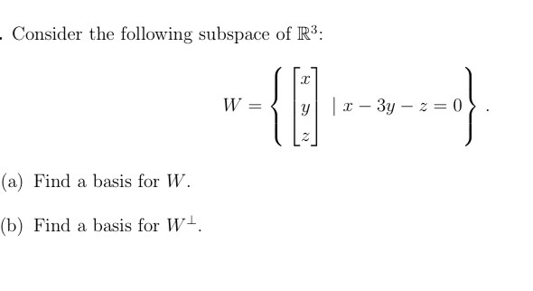 Solved - Consider the following subspace of R3: subspace of | Chegg.com