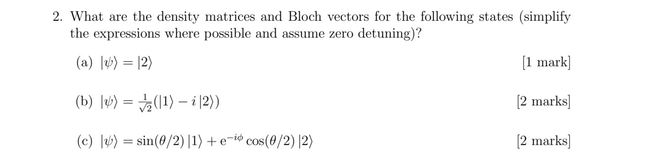 What are the density matrices and Bloch vectors for | Chegg.com